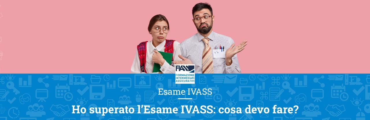 Ho superato L'Esame IVASS: come iscrivermi nel RUI?